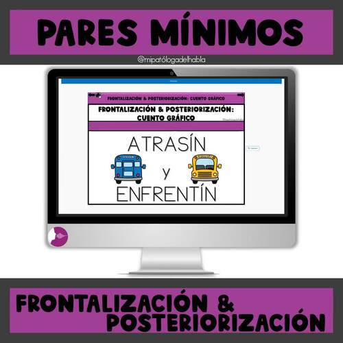 Pares Mínimos Frontalización Fronting Posteriorización Backing g ...