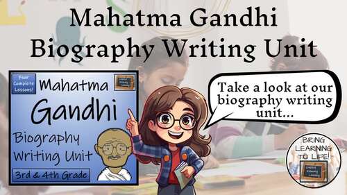 Mahatma Gandhi Biography Project & Writing Unit | 3rd Grade & 4th Grade