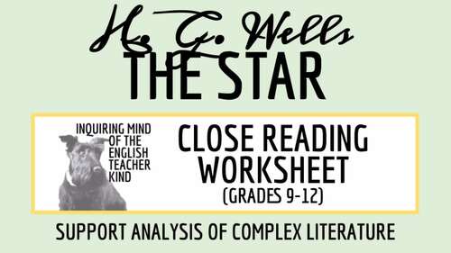 "The Star" by H.G. Wells Close Reading Analysis Worksheet for High School