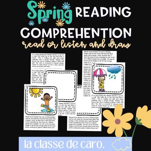 SPRING Reading Comprehension Passages - Read or Listen and Draw | TPT