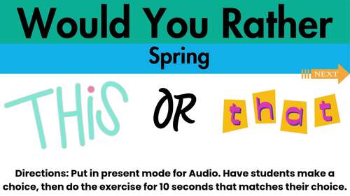Spring Would You Rather Opinion Writing Prompts Slides This or That ...