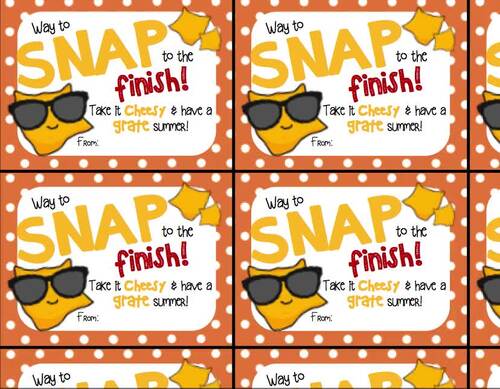 Cheez-It Snap'd Snack End of Year Gift Tag- Way to SNAP to the finish ...