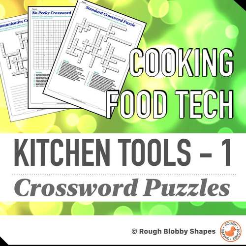 Cooking Food Tech - Kitchen Tools I - Crosswords by Rough Blobby Shapes