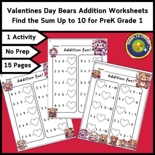 Valentines Day Bears Addition Math within 10 Fact Fluency Place Value ...