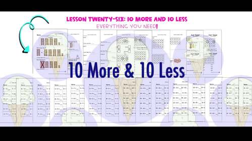 Lesson 26 First Grade: 10 More and 10 Less by The Mint Chip Teacher