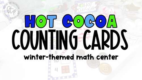 Hot Cocoa Math Center Preschool, Pre-K & Kindergarten - Winter Counting ...