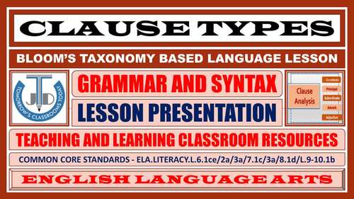 CLAUSE TYPES: UNIT LESSON PLAN AND RESOURCES by JOHN DSOUZA | TPT