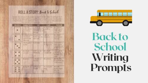 Back to School Roll a Story Creative Writing Prompts | August & September