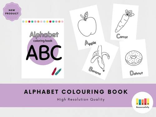 Alphabet Colouring Book by Teach Resourcefully | TPT