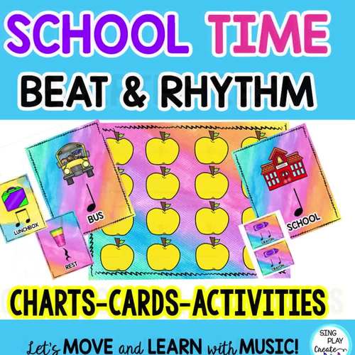 Music Steady Beat and Rhythm Charts, Cards, Activities L1: School Theme