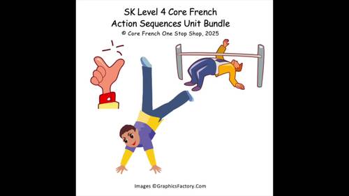 Core French SK Level 4 Action Sequences Unit Bundle | TPT