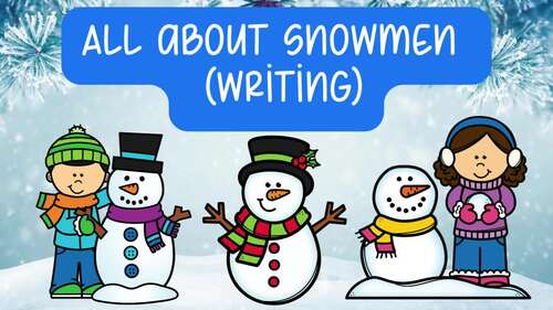 All About Snowmen Writing Snowman Writing Unit PreK Kindergarten First ...