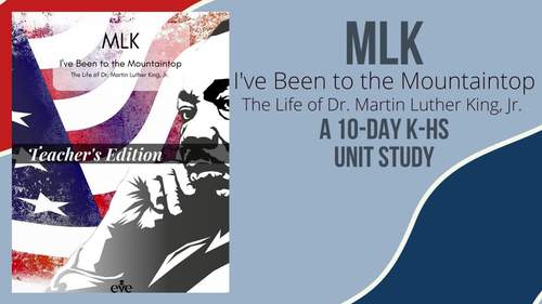 MLK - I've Been to the Mountaintop - The Life of Dr. King, Teacher's Guide