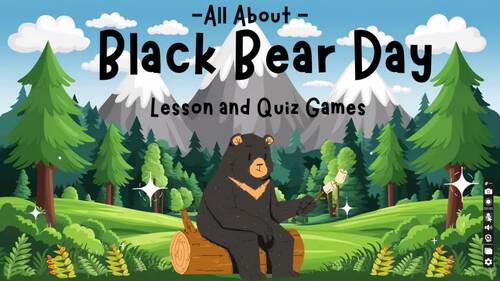 All About Black Bear Day life Cycle PowerPoint Lesson Quiz for k 1st ...
