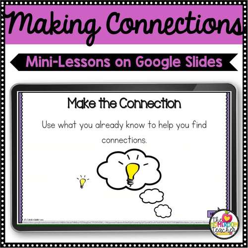 Making Connections Digital Lessons on Google Slides by The Homeroom Teacher