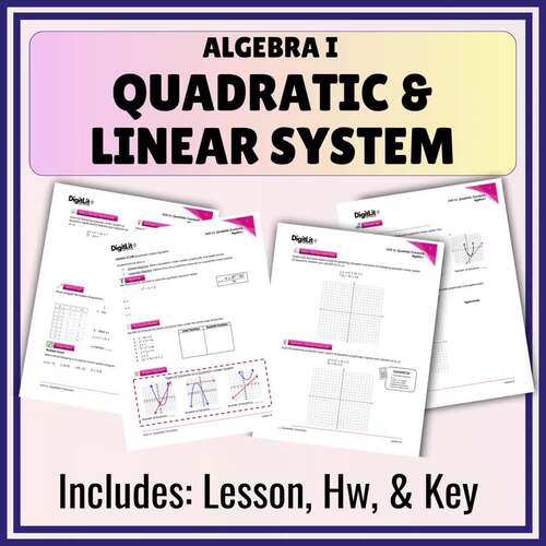 Quadratic Linear System Guided Notes, Worksheets | 8th-10th Grade Algebra