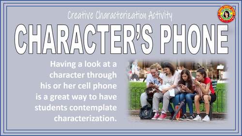 Romeo and Juliet Characterization Activity The Character's Phone