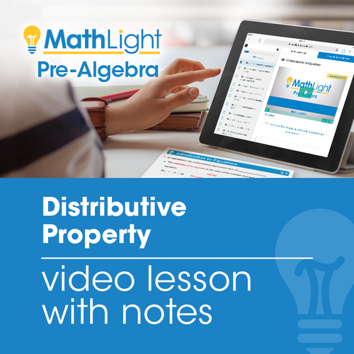 Distributive Property Video Lesson with Student Notes by MathLight