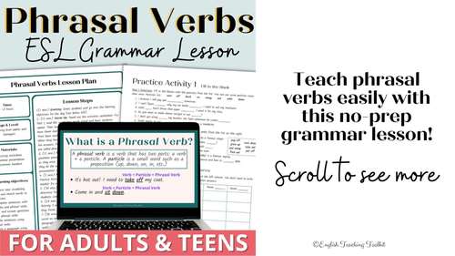 Adult ESL Phrasal Verbs English Grammar Lesson, Activities, and Worksheets
