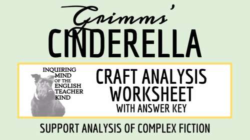 "Cinderella" by the Brothers Grimm Craft Analysis Worksheet (Printable)