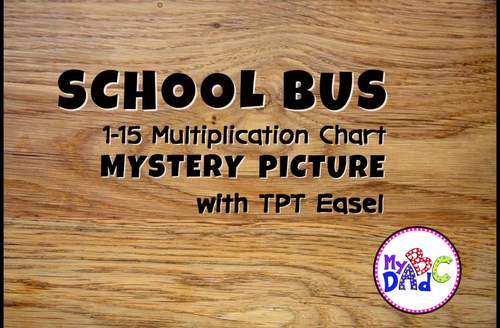 Multiplication Mystery Picture School Bus | 1 to 15 Multiplication Chart