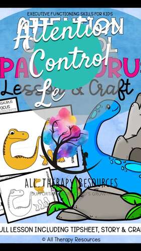 EXECUTIVE FUNCTIONING SKILLS CRAFT & LESSON - ATTENTION CONTROL APATOSAURUS
