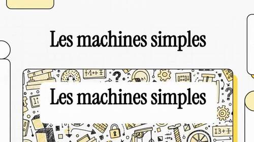 Machines simples Forces Mouvement Compréhension Lecture Science ...
