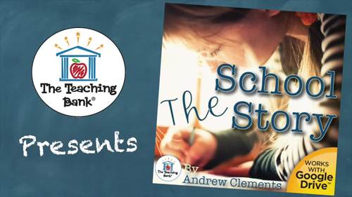 The School Story Novel Study Book Unit by The Teaching Bank | TpT