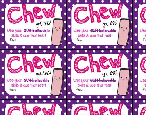 Chewing Gum Testing Motivation Tag-Chew got this! Use your GUM ...