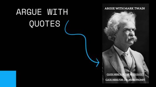 Defend, Challenge, or Qualify the Quotes (Argumentative Writing Mini-Unit)