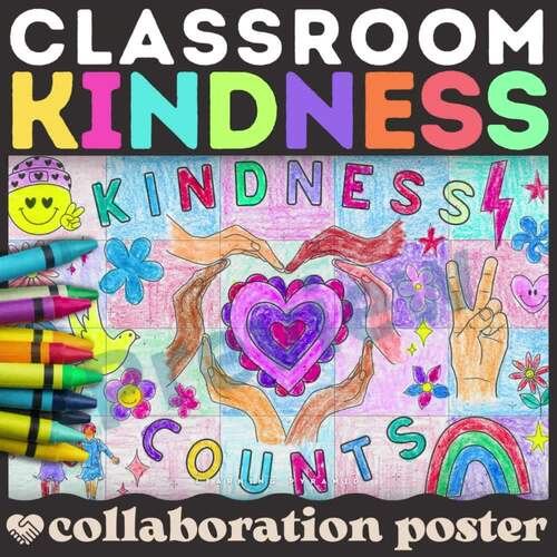 Kindness Collaborative Poster Activity | SEL Be Kind Classroom Community