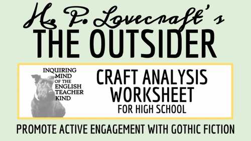 "The Outsider" by H.P. Lovecraft Craft Analysis Worksheet (Printable)