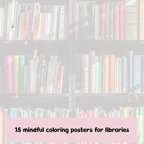 Library Quotes | 30 Mindful Coloring US Letter and A3 Printable Posters