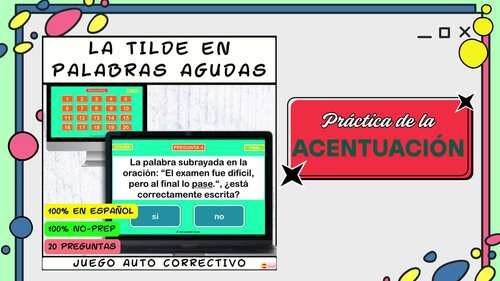 Spanish Accent Marks Practice No-Prep Digital Game Quiz | Palabras Agudas