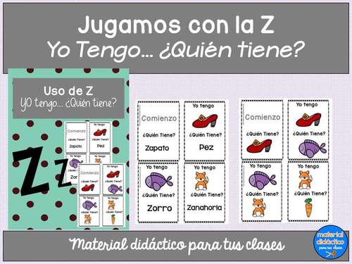 La letra Z, Yo Tengo...¿Quién tiene? 2021 | Pack de juegos| Spanish ...