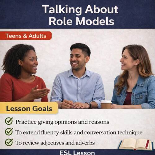 ESL Talking About Role Models Lesson for Teens & Adults | Giving Opinions