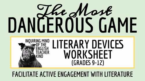 "The Most Dangerous Game" Literary Device Application Worksheet for ...