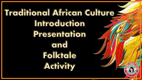 African Culture and Folktales Introduction and Group Project | TPT