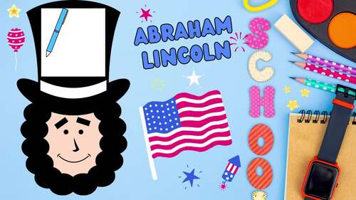 Abraham Lincoln Writing & Craft - President's Day Craft by 1 Teaches 2 ...