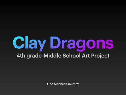 DRAGON CLAY sculpture art project for ceramics lesson, tactile texture