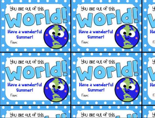 Globe (Planet/ Earth) End of Year Gift Tag- You are out of this world ...