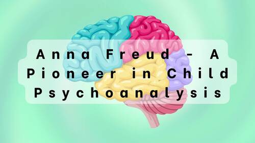 Anna Freud - A Pioneer in Child Psychoanalysis | Reading, Questions & Key!