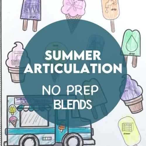 Summer NO PREP Articulation Blends for L, R, worksheets and crafts