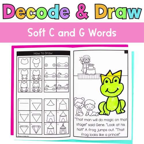 Soft C and G Decodable Readers -Directed Drawing Books Decode and Draw SOR