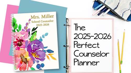 Perfect School Counselor Planner Binder - 2025-2026 | TPT