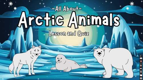 Arctic Animals Science PowerPoint Lessons Quiz for K 1st 2nd 3rd by ...