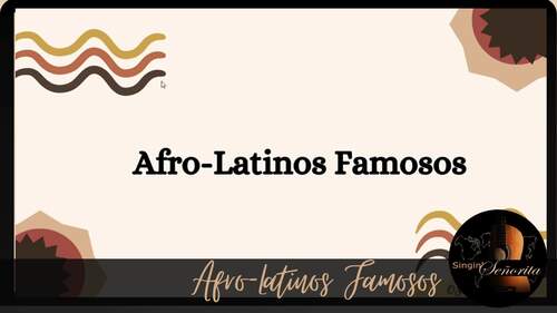 Afro-Latinos Famosos PowerPoint by SinginSeñorita | TPT