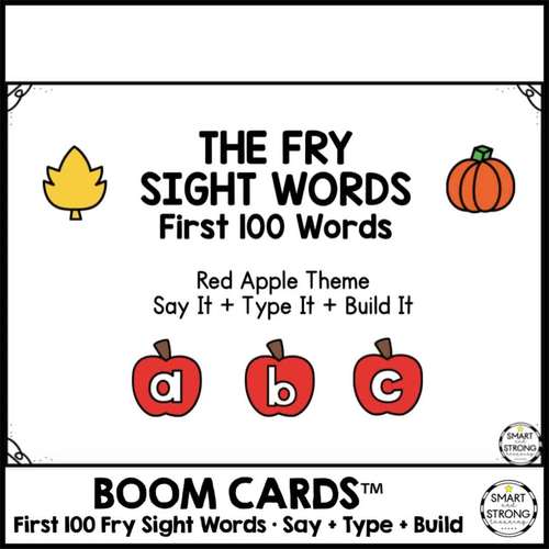 Boom Cards™ First 100 Fry Sight Words - Say Type Build - 4 Decks: Fall ...