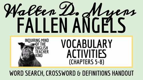 Fallen Angels by Walter Dean Myers Chapters 5, 6, 7, and 8 Vocabulary Games