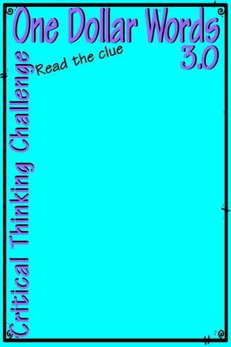 ONE DOLLAR WORDS 3.0 Critical Thinking Because of Mr. Terupt Extension